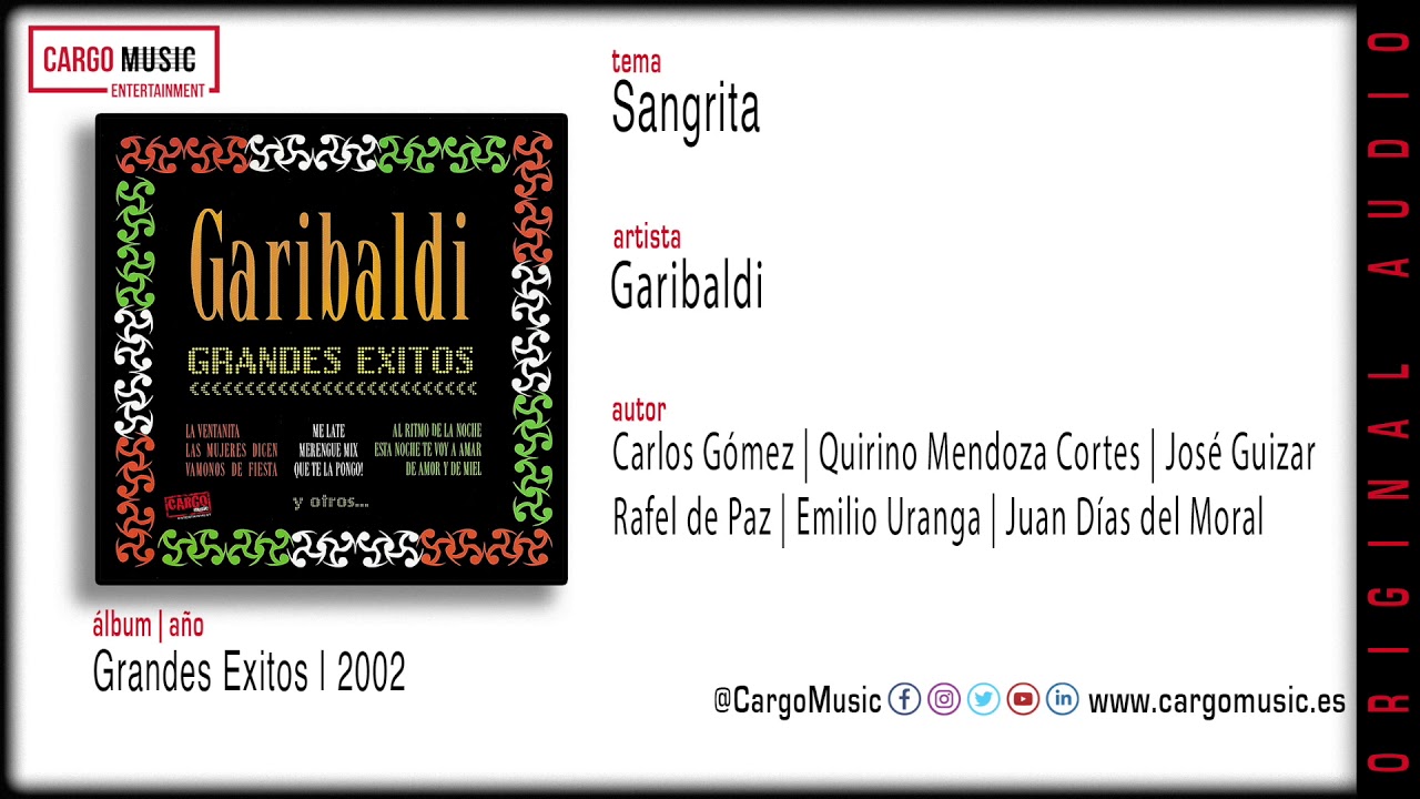 Garibaldi - Sangrita (Grandes Éxitos 2002) [official audio + letra ...