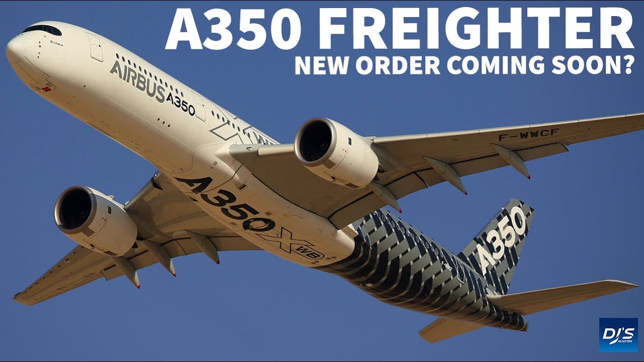 Major A350 Freighter Interest - YouTube