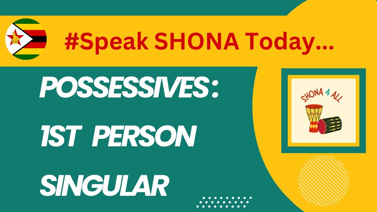 Learn Shona Possessives 1st Person Singular in SHONA! - YouTube