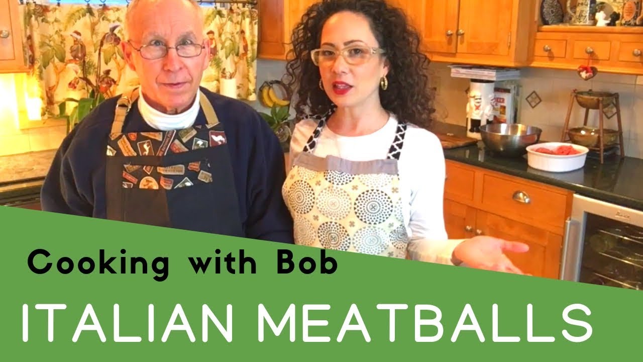 Easy Meatball Recipe Cooking With Bob: Part 1- - YouTube