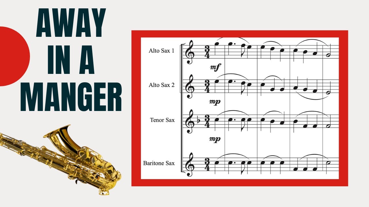 Away in a Manger - Saxophone Quartet AATB (2020) - YouTube