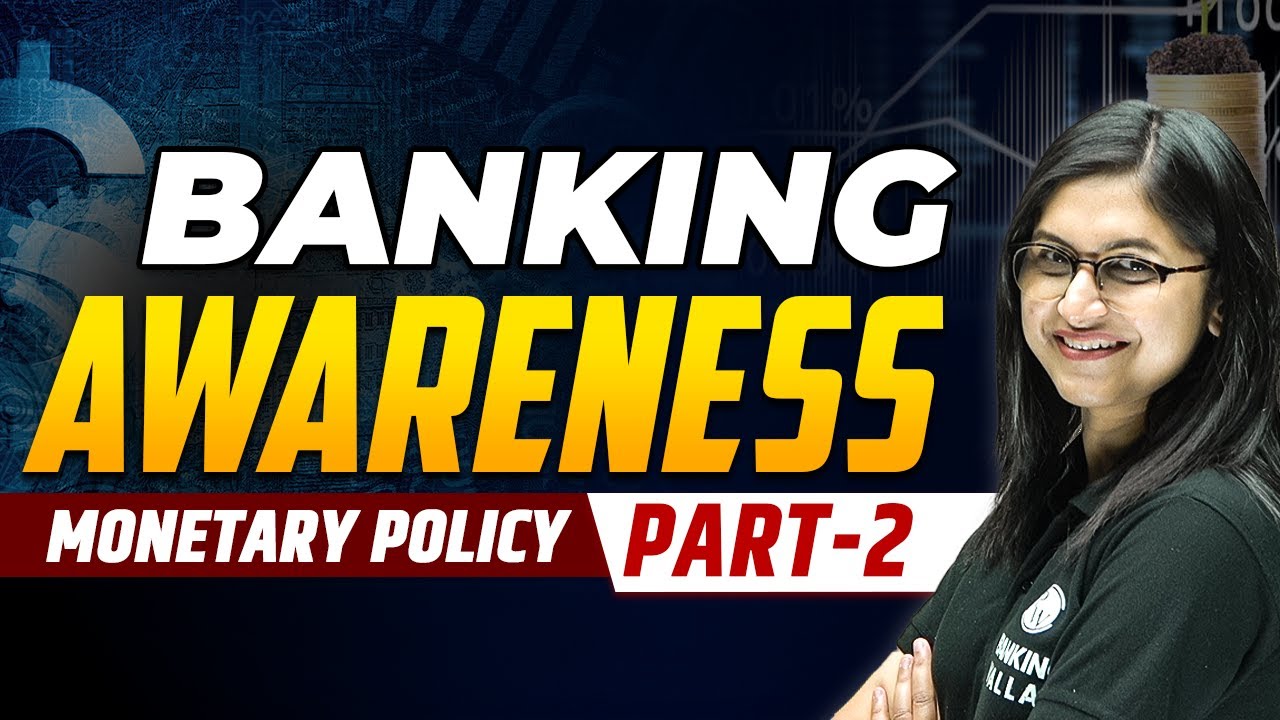 MONETARY POLICY 02 || BANKING AWARENESS || For All Banking Exams - YouTube
