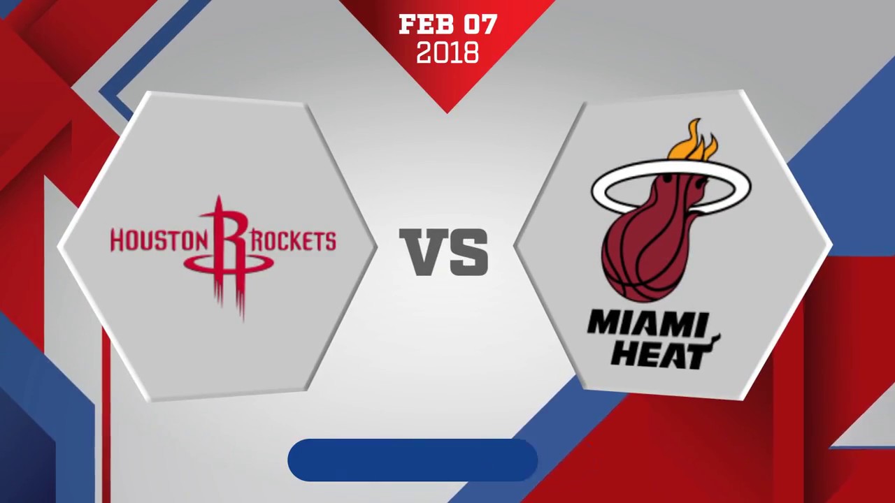 Houston Rockets vs. Miami Heat - February 7, 2018 - YouTube