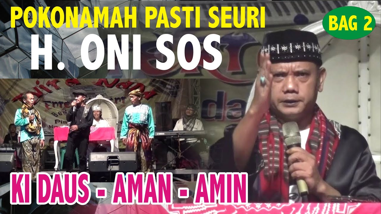 H Oni SOS VS KI DAUS DAN AMAN AMIN BAG 2 - YouTube