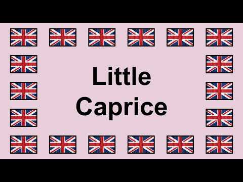 Pronounce LITTLE CAPRICE in English 🇬🇧