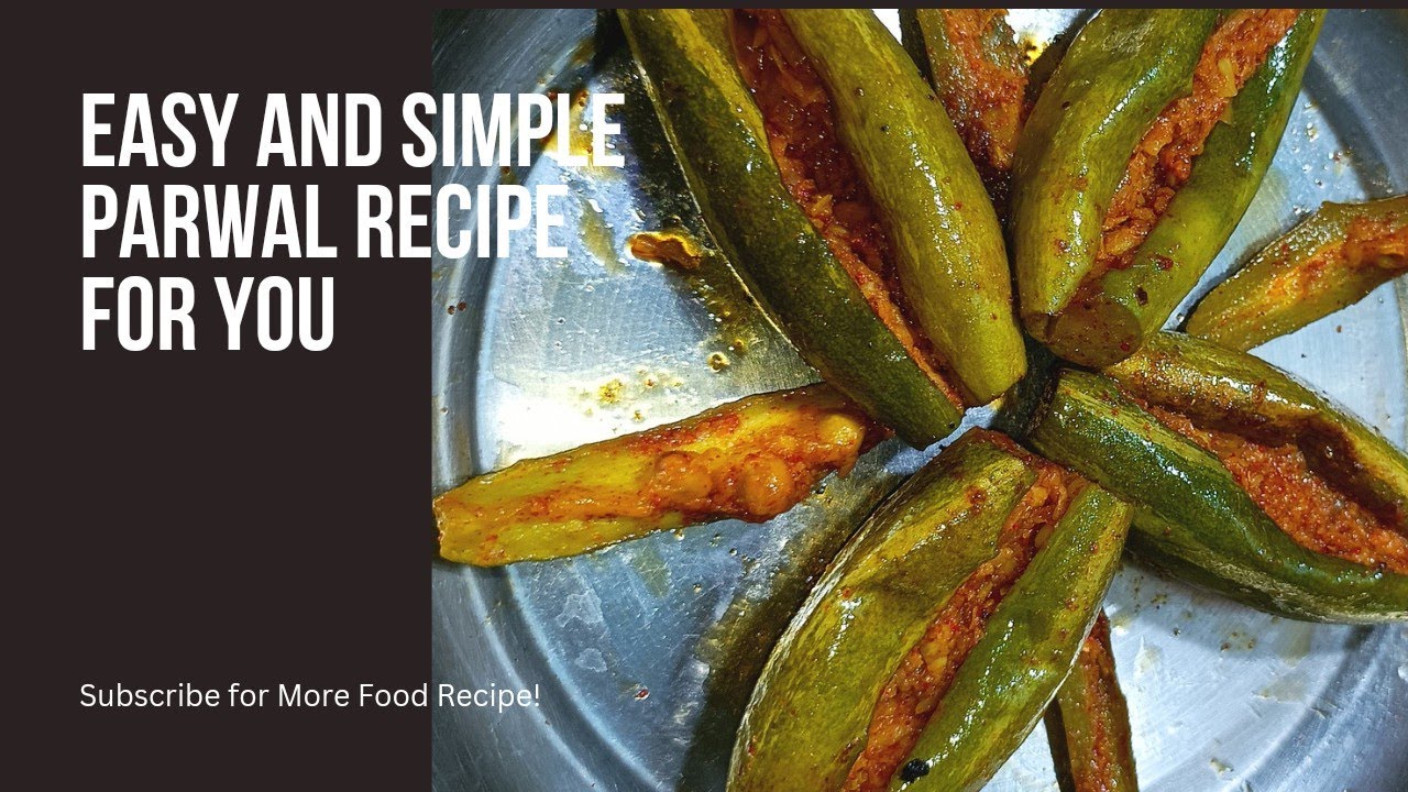 Sirf 2 Chamach Oil Me Banaye delicious Parwal Masala🤤 / How To Make ...