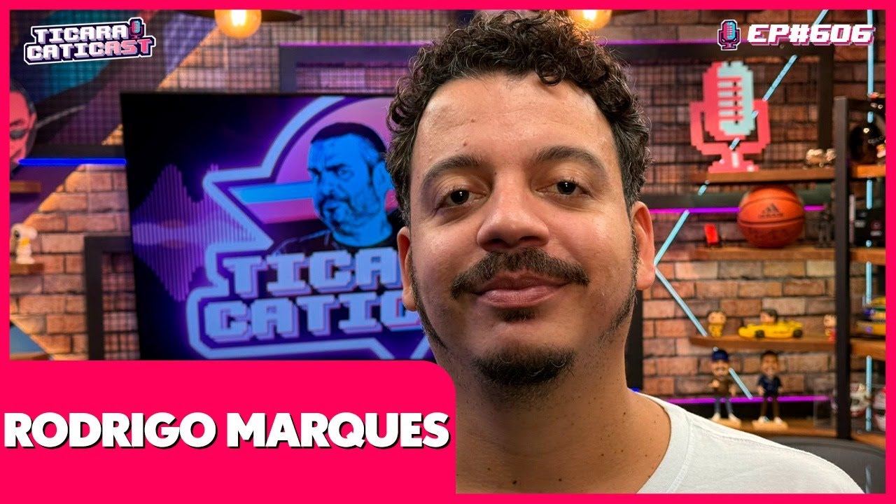 RODRIGO MARQUES - TICARACATICAST | EP 606 - YouTube