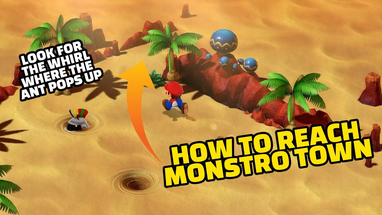 How to reach Monstro Town How to Look for the Whirl where the ant pops ...