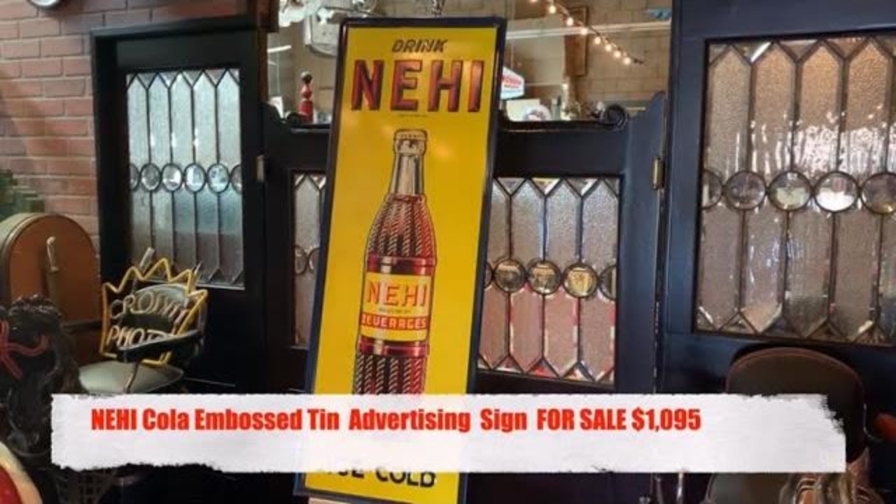 NEHI Cola Embossed Tin Advertising Sign SOLD FOR $1,095 - YouTube