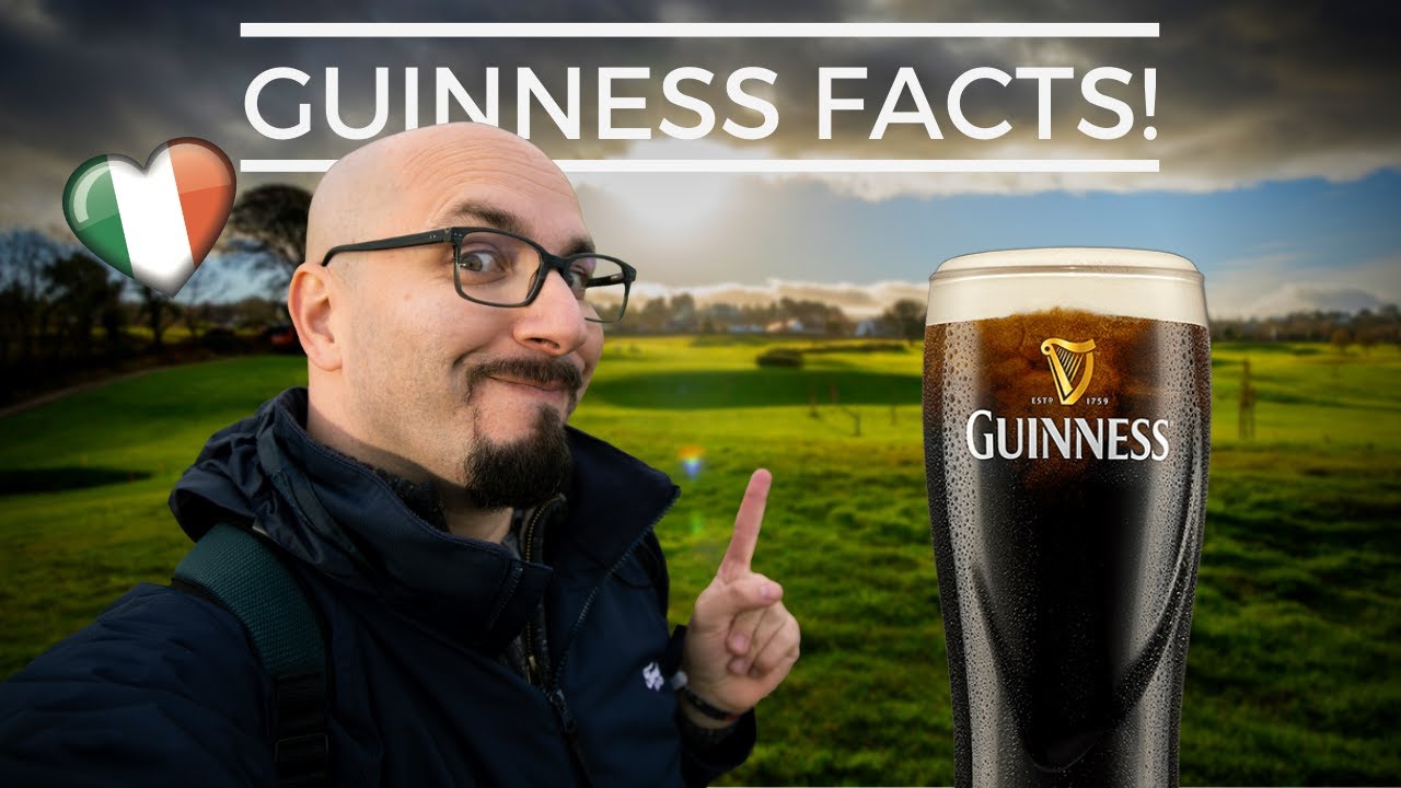 TOP 10 FACTS about GUINNESS YOU DIDN'T KNOW | LIVING IN IRELAND - YouTube