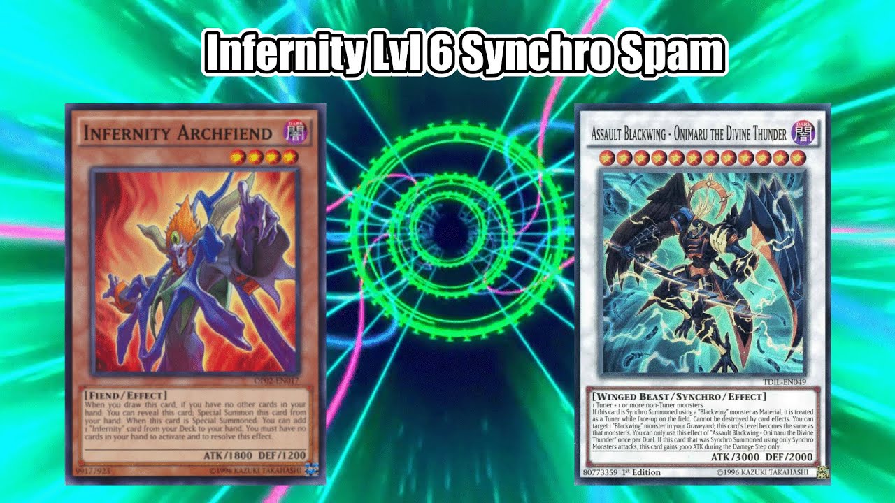 Infernity Lvl 6 Synchro Spam (Decklist, combo and test hands) - YuGiOh ...