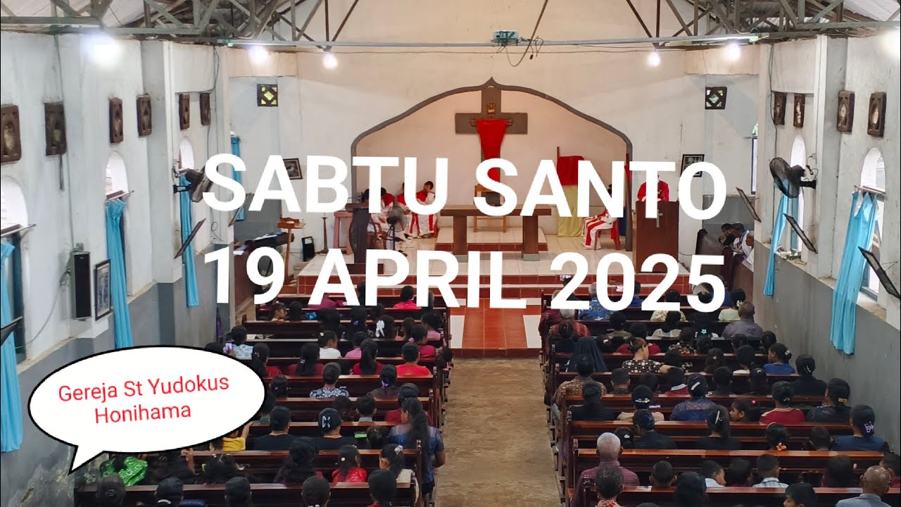 SABTU SANTO_GEREJA ST.YUDOKUS HONIHAMA - YouTube