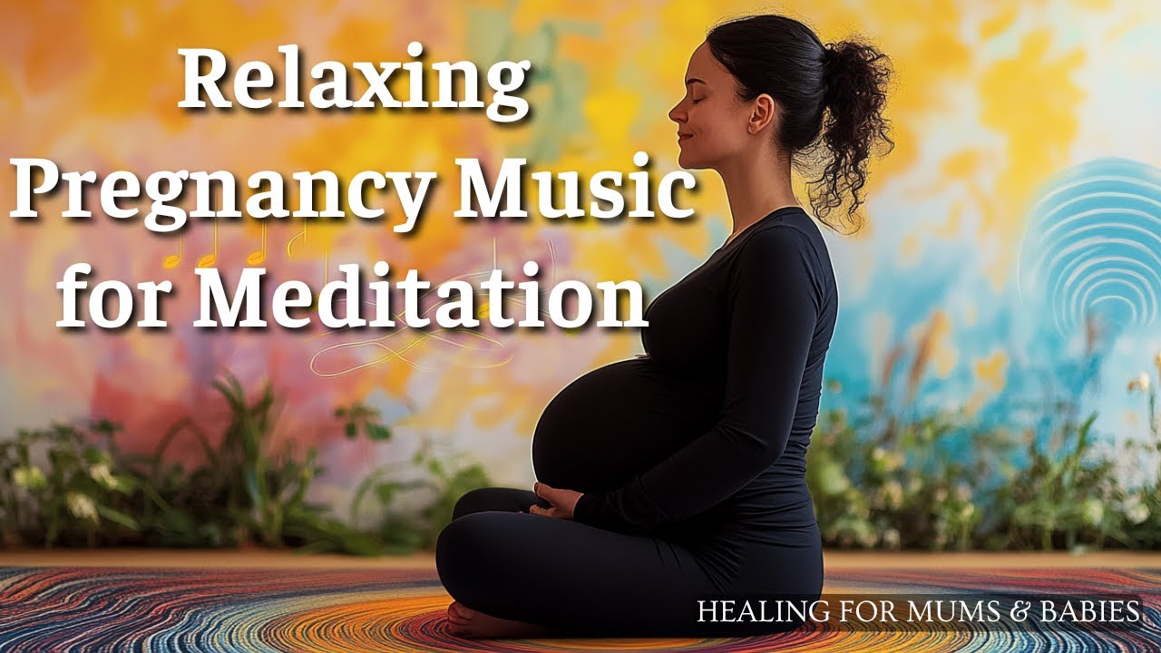 Relaxing Pregnancy Music🔸Meditation and Healing for a Calm Mind - YouTube