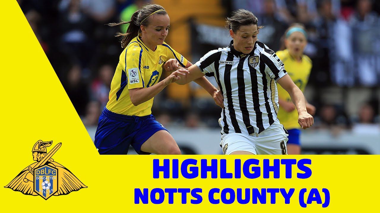 HIGHLIGHTS: Notts County Ladies 2-1 The Belles - YouTube