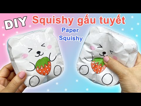 Cách làm Squishy GẤU TRẮNG ít tốn màu, siêu mềm |DIY Paper Squishy ...