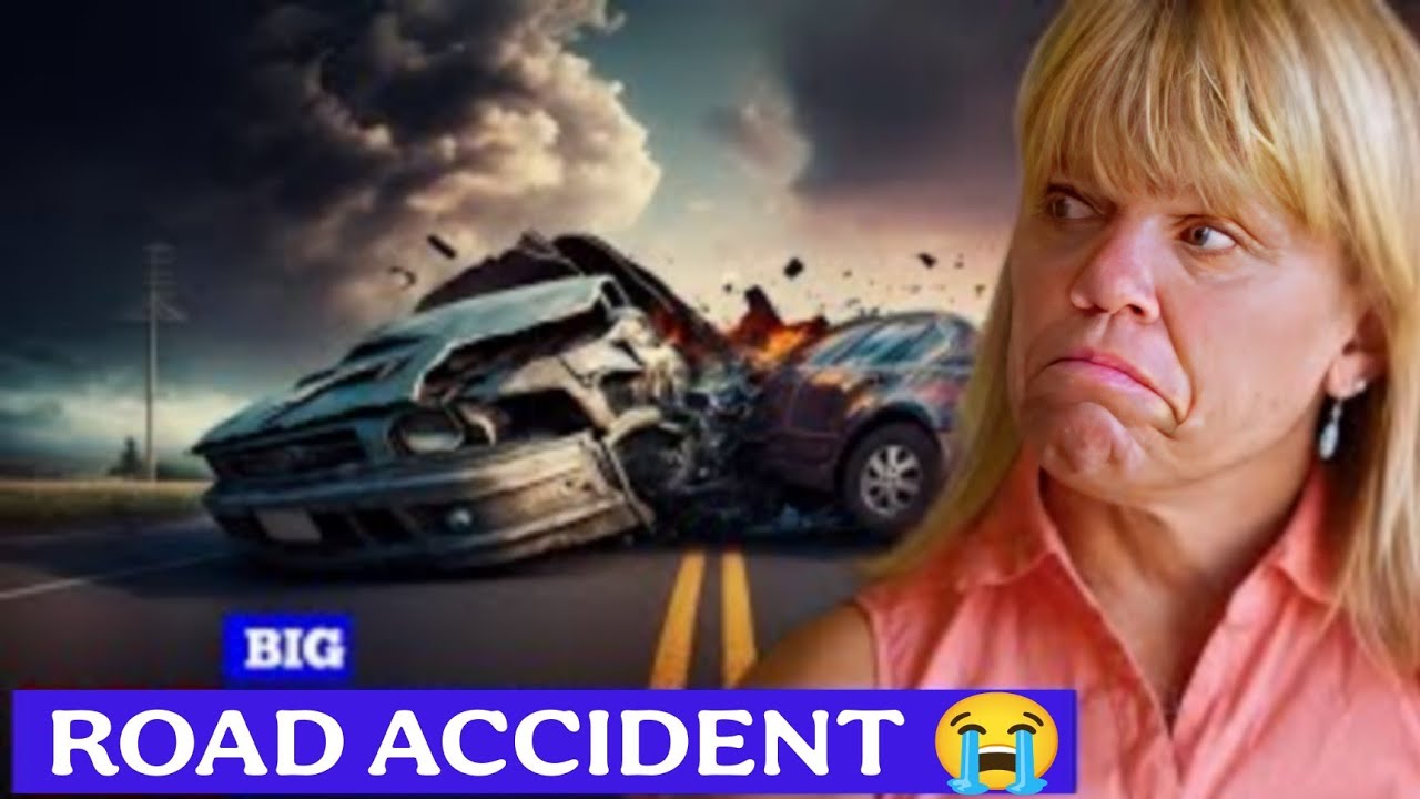 SAD 😭 | Amy Roloff Car Accident | Amy Hospitalized | Chris Crying ...