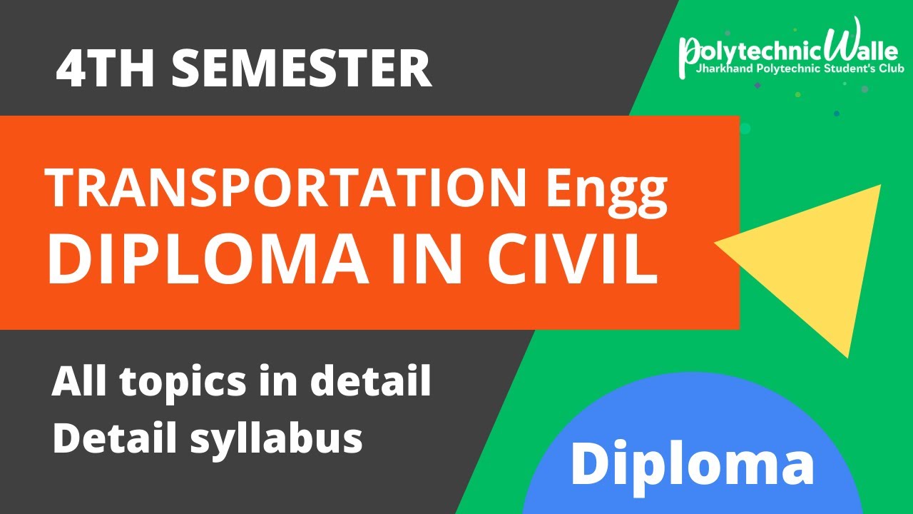 TRANSPORTATION Engg Syllabus OVERVIEW | 4th Semester Diploma in Civil ...