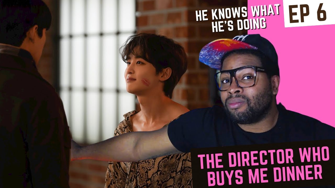 Dennis Needs To BACK UP! | The Director Who Buys Me Dinner - Episode 6 | REACTION - YouTube