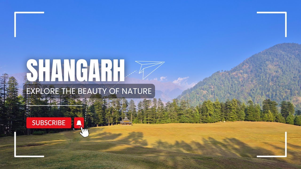 Shangarh : Most Beautiful and Offbeat Remote Village #sainjvalley # ...