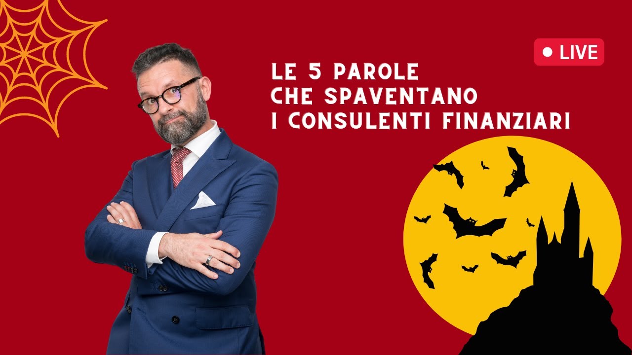 CONSULENZA FINANZIARIA | Le 5 parole che spaventano i Consulenti ...