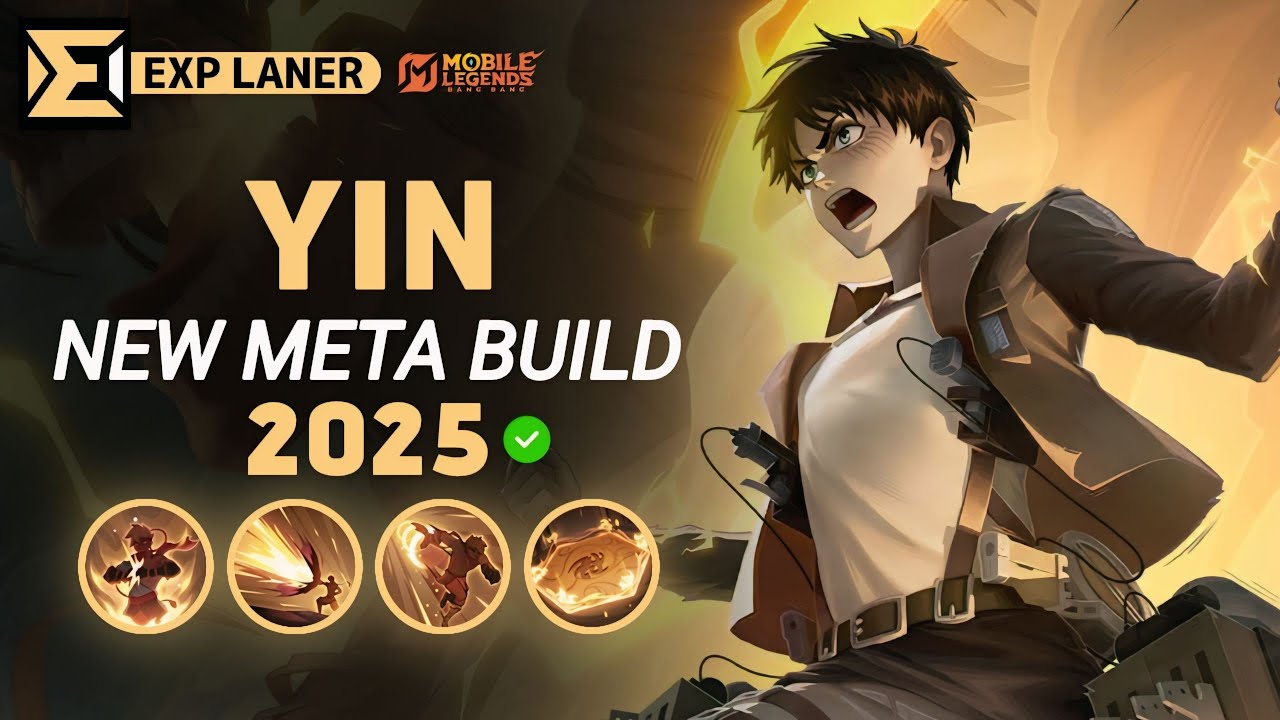 Yin NEW META Build 2025, Emblem, and Best Hero Counters | Mobile ...