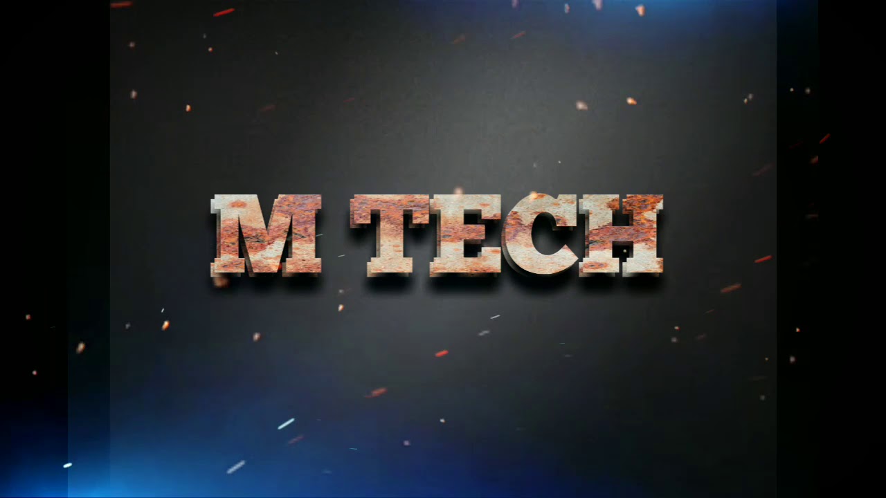 M TECH LOGO INTRO IS CHANNEL அறிமுகம் - YouTube