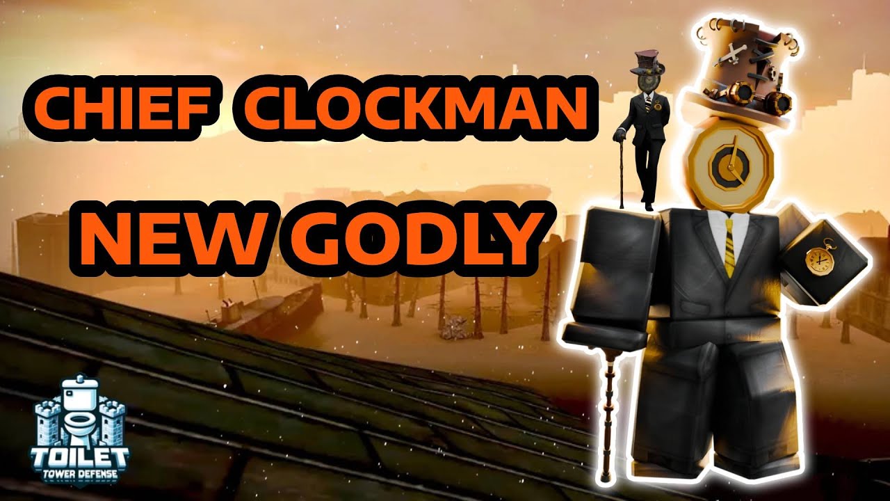 CHIEF CLOCKMAN ก๊อตใหม่สุดOP เหมือนมี3UNITอยุ่ในตัวเดียว : Roblox ...