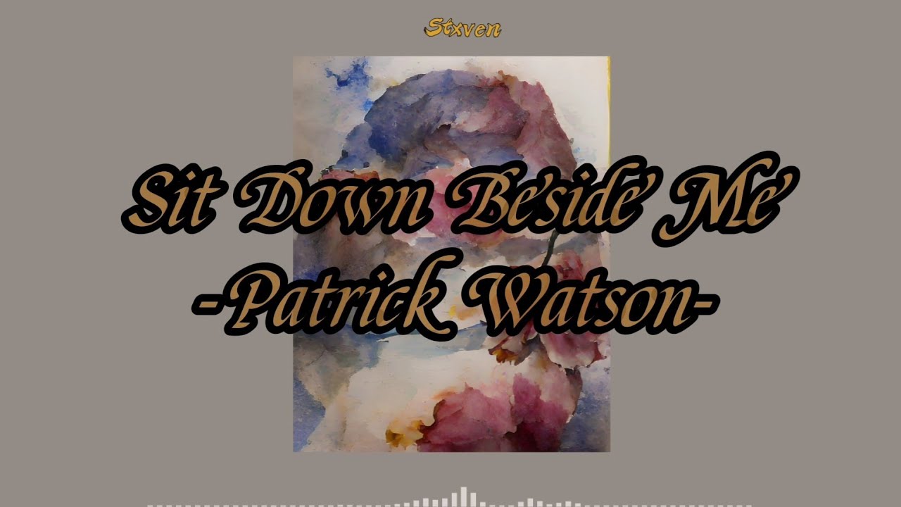Sit Down Beside Me - Patrick Watson (Sub Español // Lyrics) - YouTube