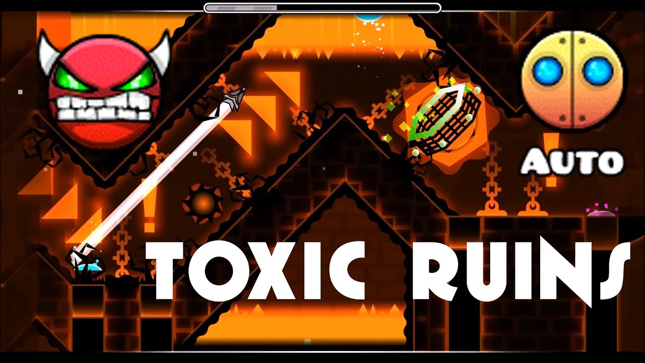 [Geometry Dash] Toxic Ruins | Demon (Auto Ver) - YouTube