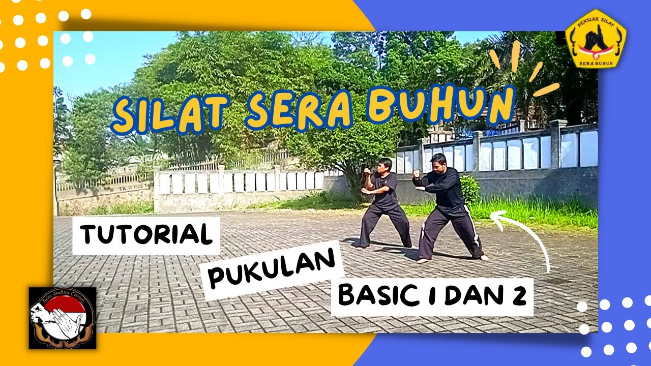 TUTORIAL PUKULAN BASIC 1 DAN 2 | SILAT SERA BUHUN JIBJA BANDUNG - YouTube