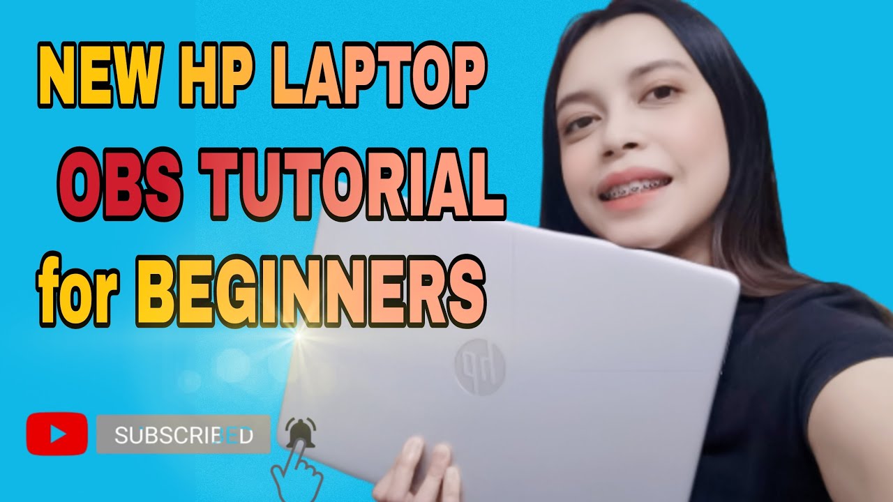 UNBOXING & SETTING-UP MY NEW HP LAPTOP |OBS TUTORIAL FOR BEGINNERS ...