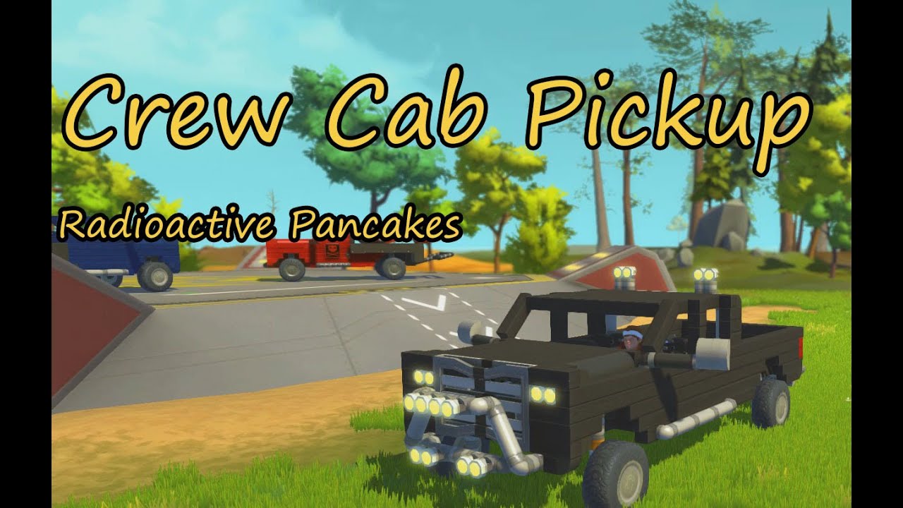 Crew Cab Pickup - Scrap Mechanic - YouTube