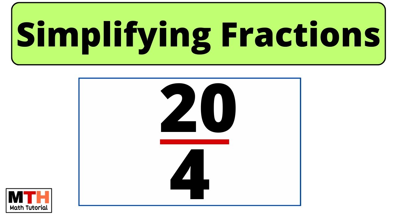 How to simplify the fraction 20/4 - YouTube