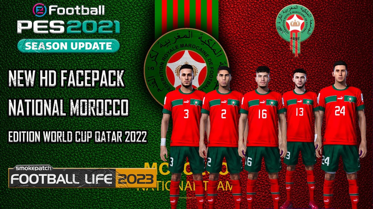 NEW HD FACEPACK MOROCCO EDITION WC 22 || PES 2021 & FOOTBALL LIFE 2023 ...