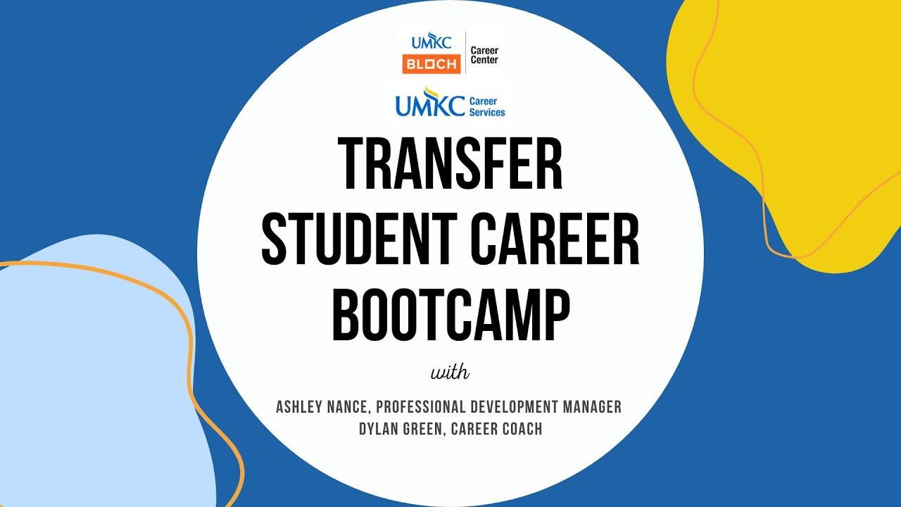 UMKC Career Services Transfer Student Bootcamp - Fall 2022 - YouTube