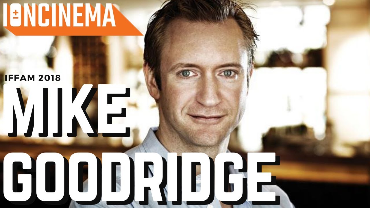 Interview: Mike Goodridge - IFFAM 2018 - YouTube