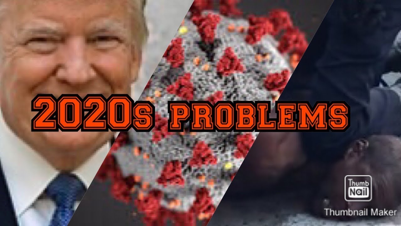 2020's problems: - YouTube