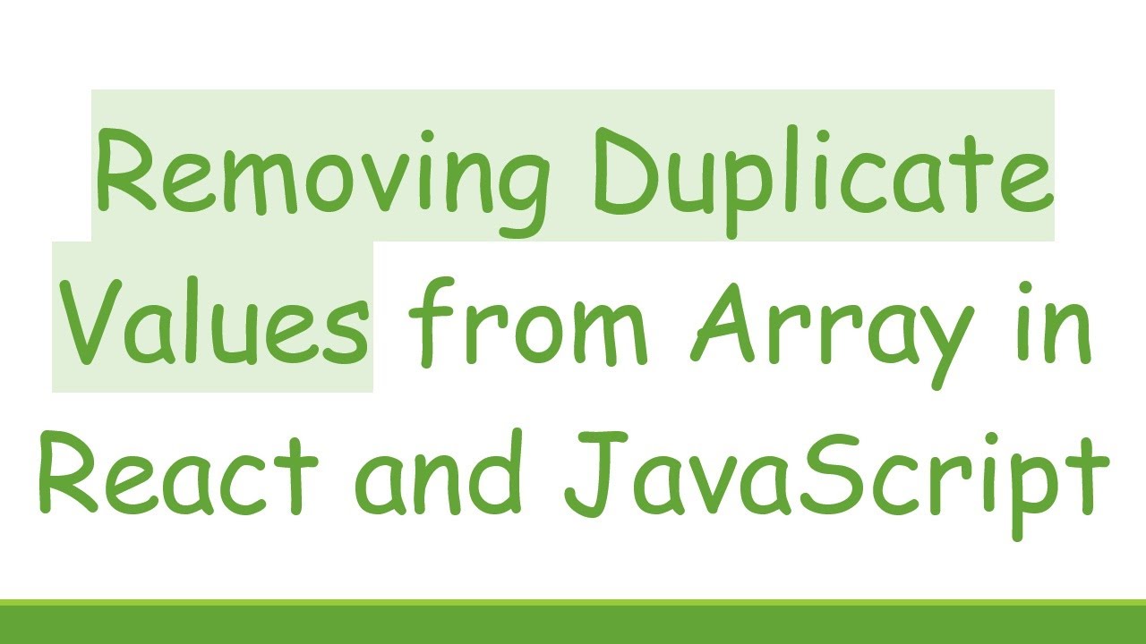 Removing Duplicate Values From Array In React And Javascript Youtube 2950