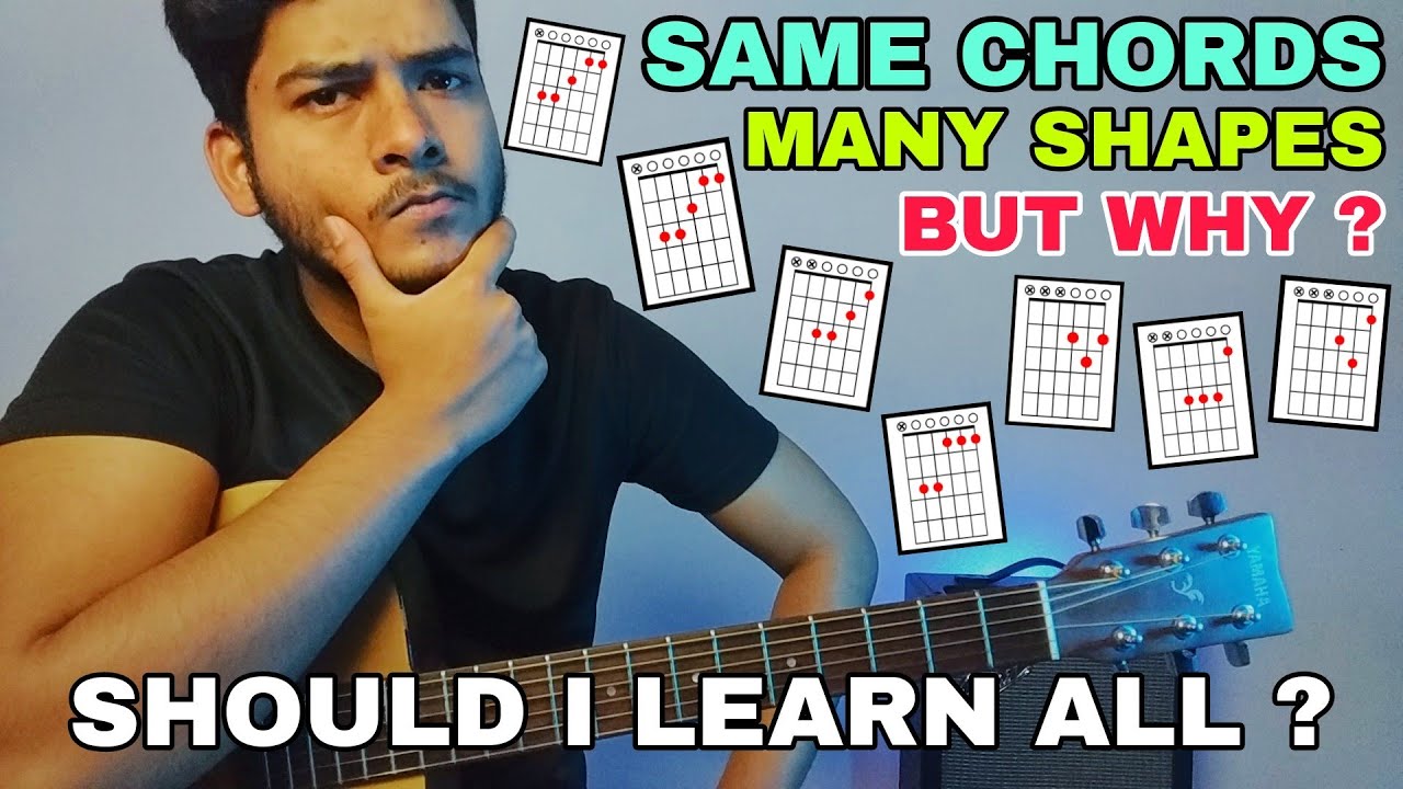 Why You Should Learn Different Shapes to Play Same Chord ? Level Up ...