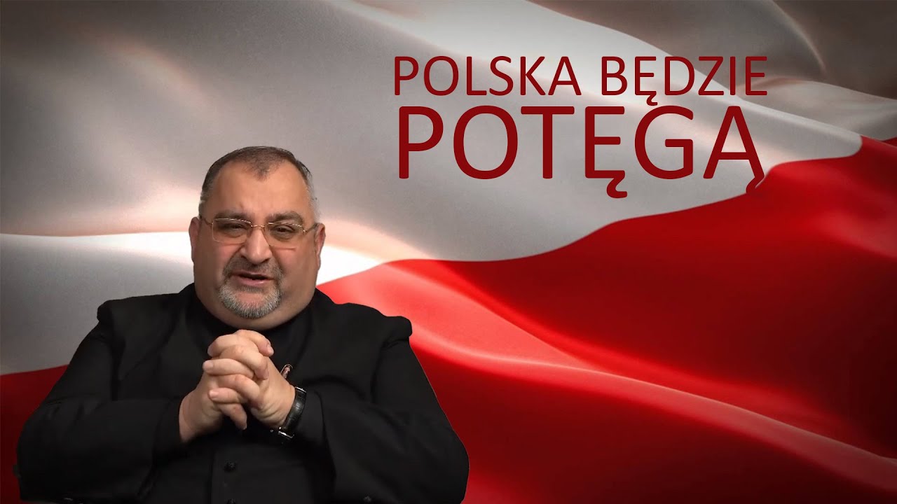 Polska Potęgą - Misja Polski wobec świata !!! - YouTube