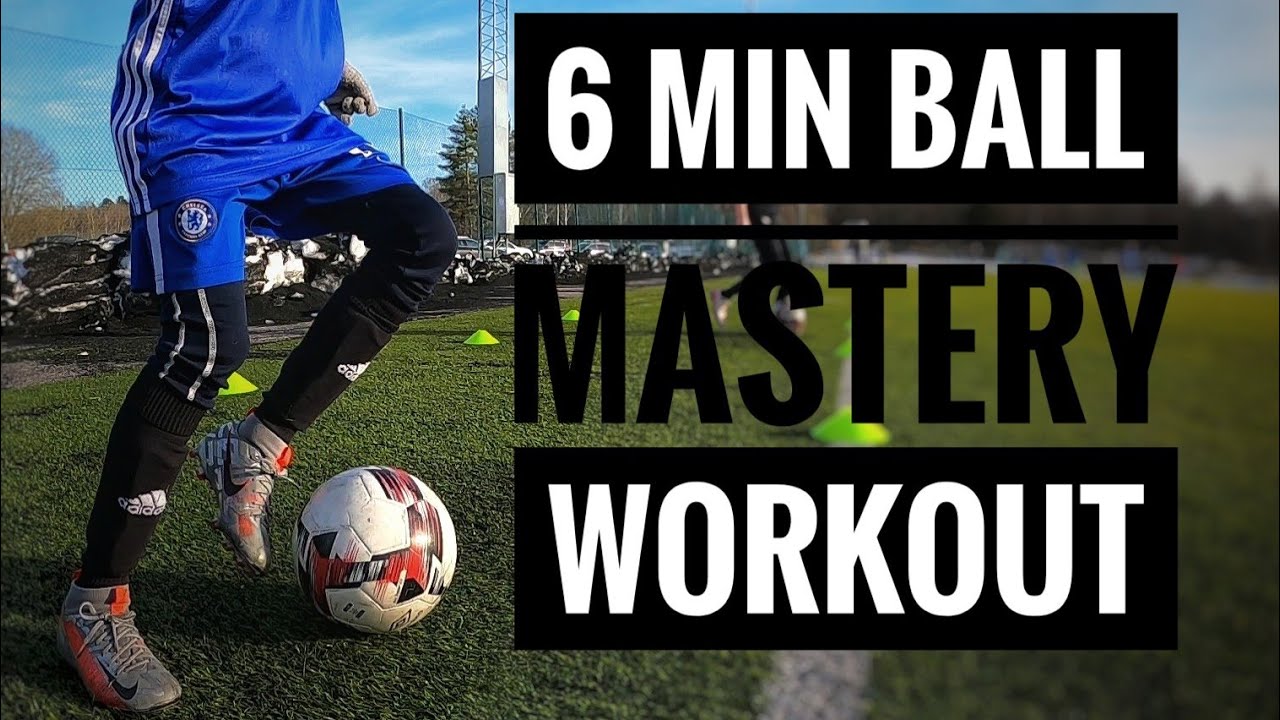 Ball Mastery Workout Follow Along / Do At Home / 6 Ball Mastery Drills ...