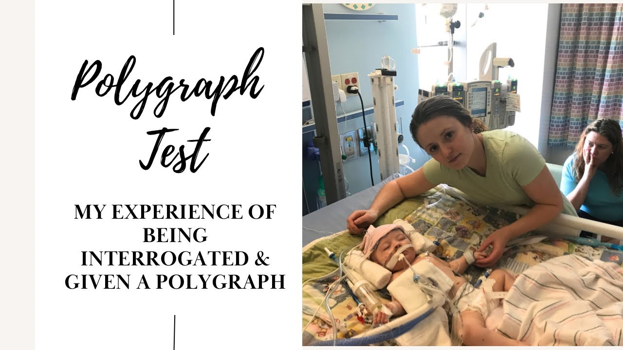 I Had to Take a Polygraph Test & This is What it Was Like | Our Story ...
