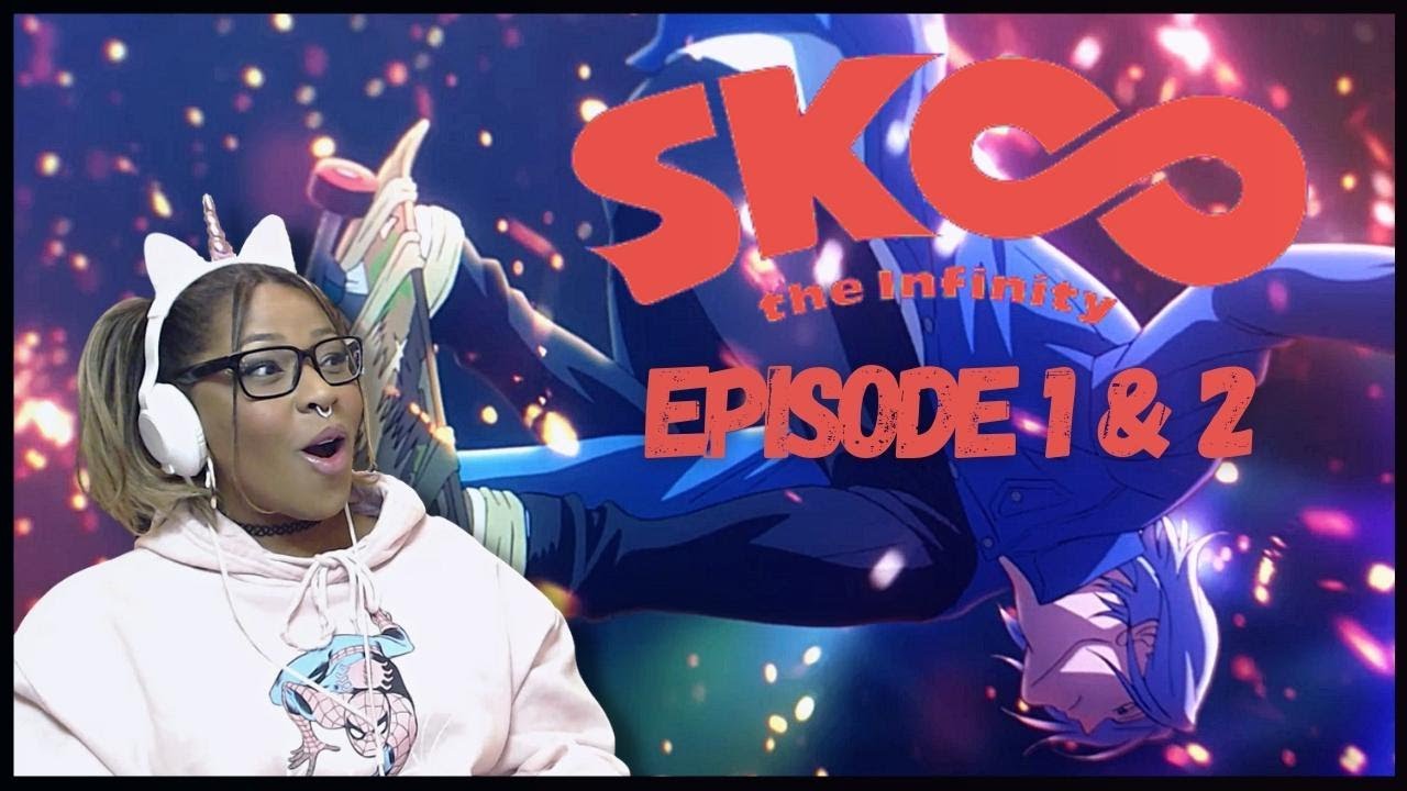 THIS SHOW IS SO DAMN FUN! SK8 THE INFINITY EPISODE 1 & 2 || FIRST TIME ...
