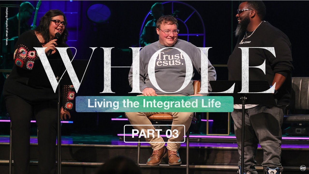 Whole Part 3 | Stephanie Nance, Josh Wesley & TJ Denman | Chapel ...