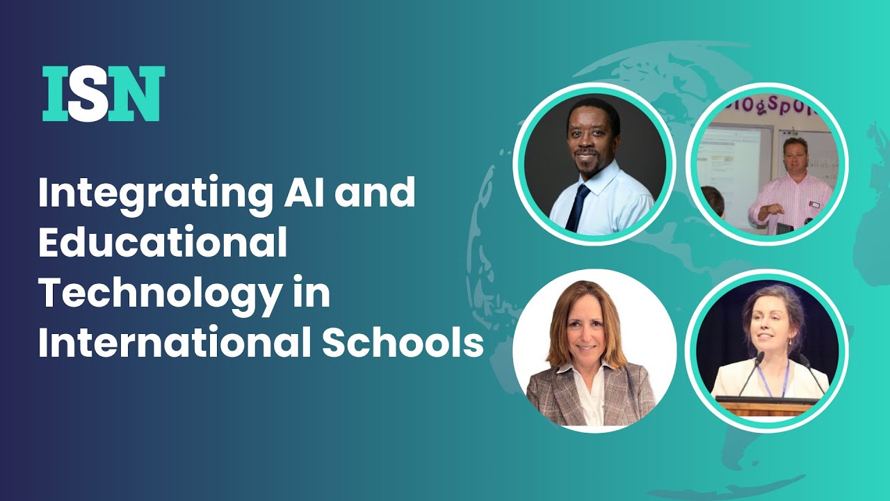 Integrating AI and Educational Technology in International Schools ...