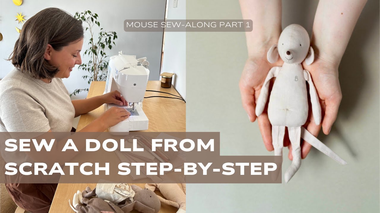 How to Sew an Adorable Mouse Doll from Scratch: Step-by-Step Tutorial ...