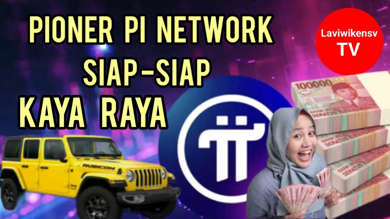 PIONER PI NETWORK SIAP - SIAP KAYA RAYA INI BENERAN..!!! - YouTube