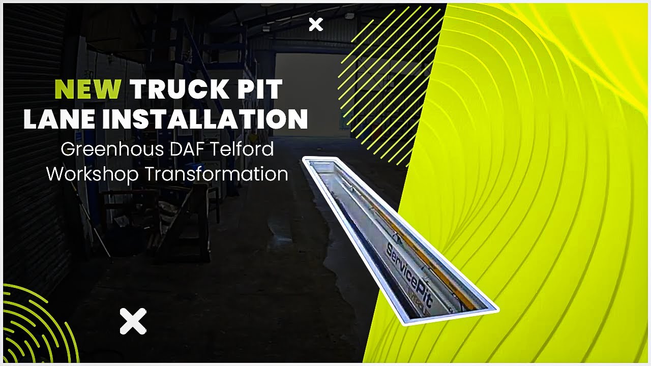 Greenhous DAF Telford Workshop Transformation | New Truck Pit Lane ...