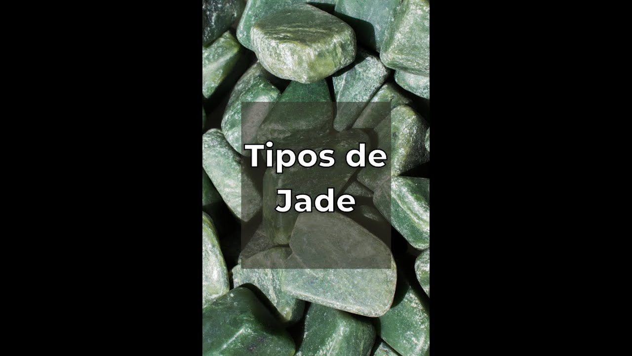 Tipos de Jade - YouTube