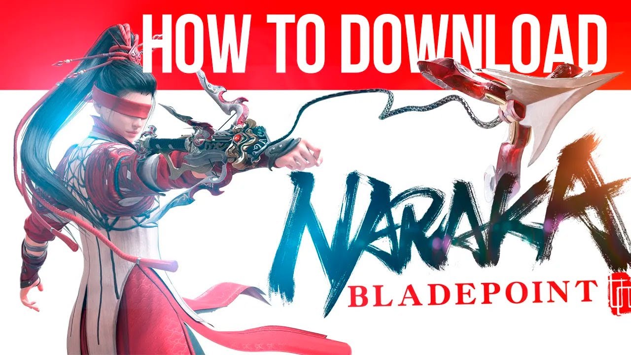 How to download Naraka Bladepoint on PC - YouTube